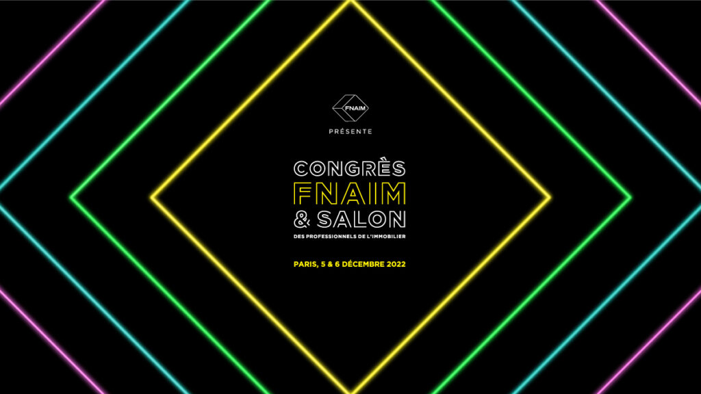 Congrès FNAIM & salon édition 2022
